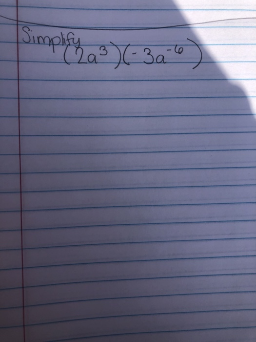 Solved Simplify - 3 a to | Chegg.com