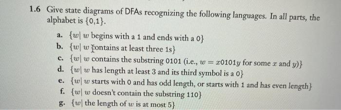 Solved 1.6 Give state diagrams of DFAs recognizing the | Chegg.com