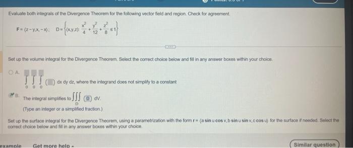 Solved Evaluate both integrals of the Divergence Theorem for | Chegg.com