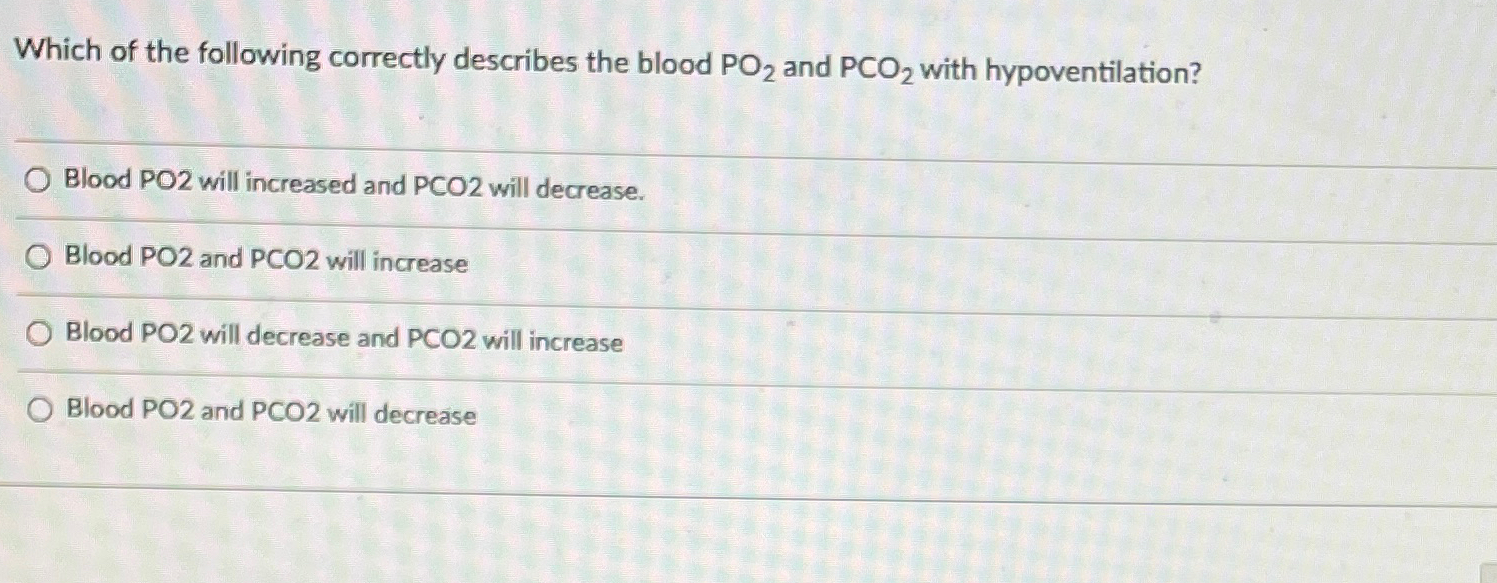 Solved Which of the following correctly describes the blood | Chegg.com