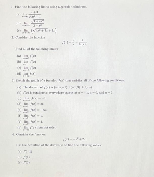 Solved 1. Find the following limits using algebraic | Chegg.com