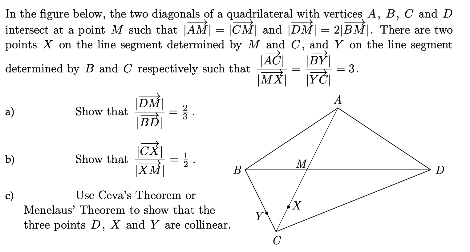 Solved In the figure below, the two diagonals of a | Chegg.com