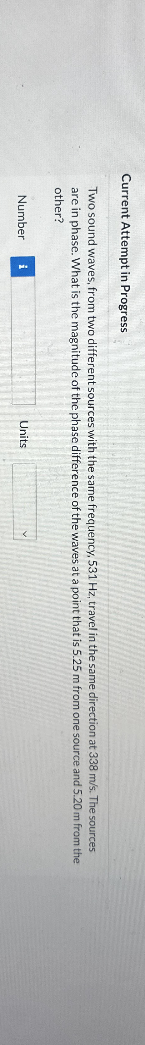 Solved Current Attempt in ProgressTwo sound waves, from two | Chegg.com