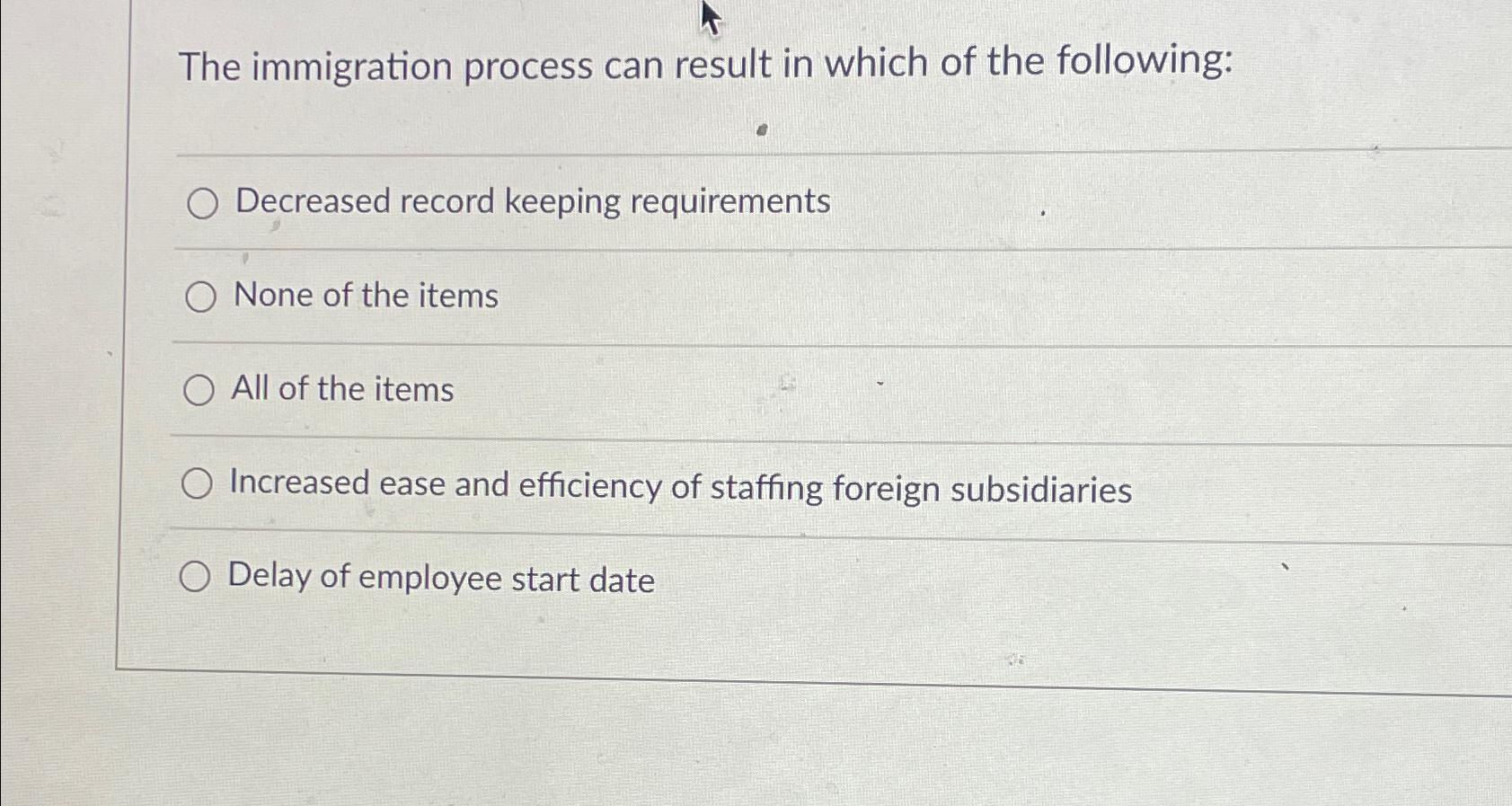 Solved The immigration process can result in which of the | Chegg.com