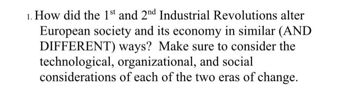 Solved 1. How did the 1st and 2nd Industrial Revolutions | Chegg.com