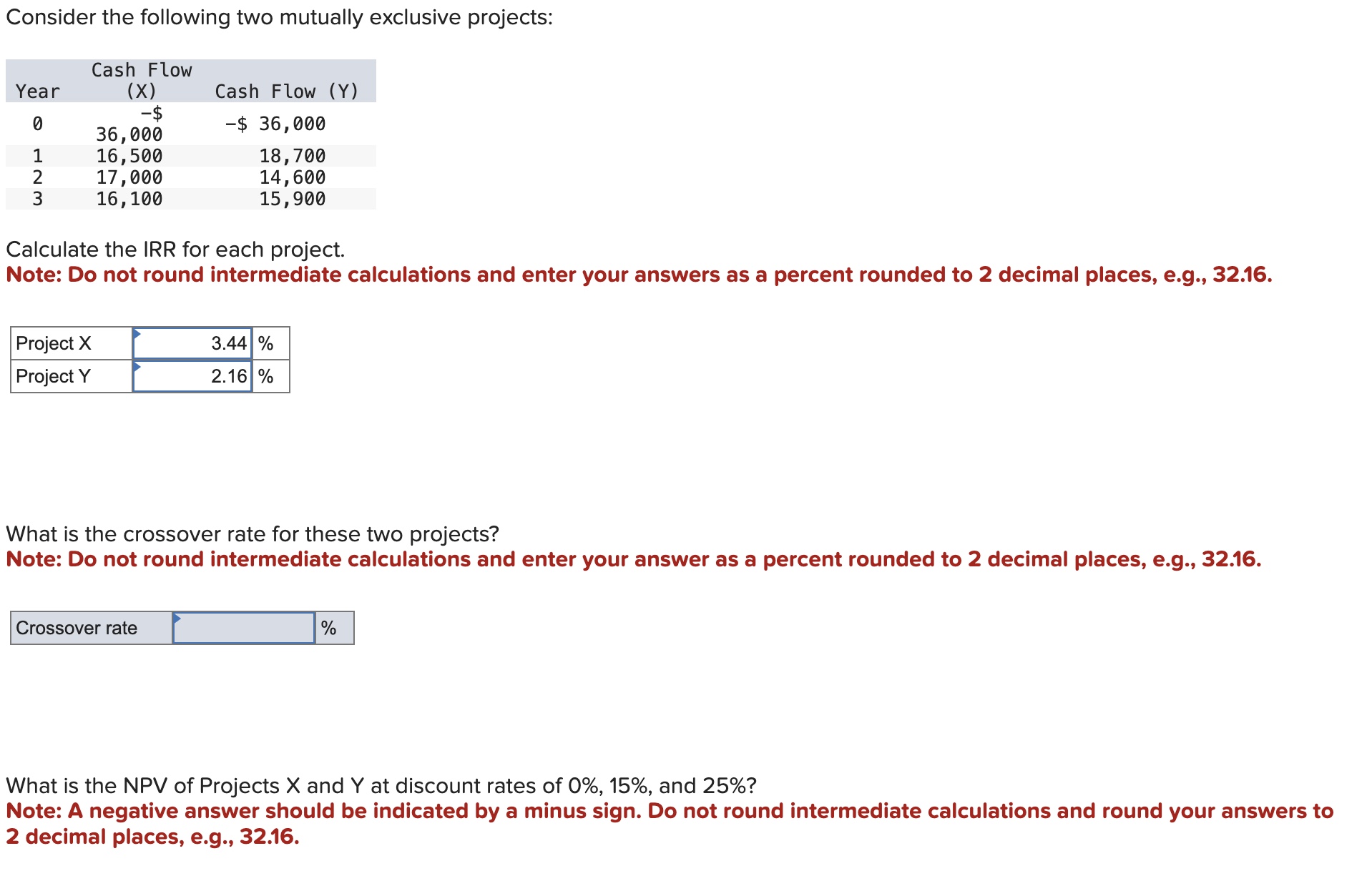 Solved Consider the following two mutually exclusive | Chegg.com