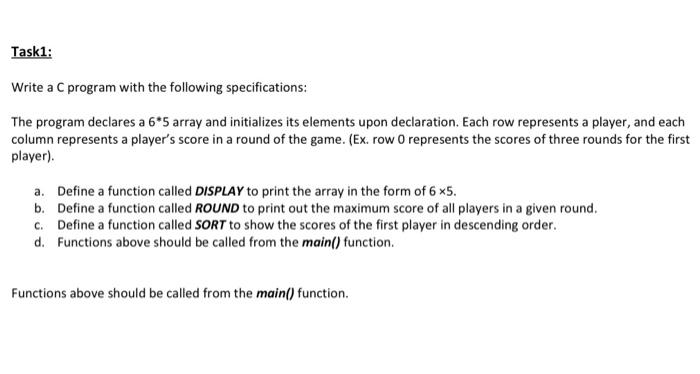 Solved Taski Write A C Program With The Following 4682