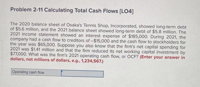 Solved Problem 2-11 Calculating Total Cash Flows [LO4] The | Chegg.com