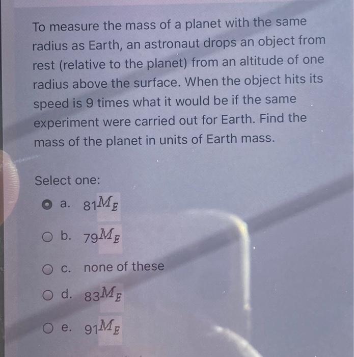 Solved To measure the mass of a planet with the same radius | Chegg.com