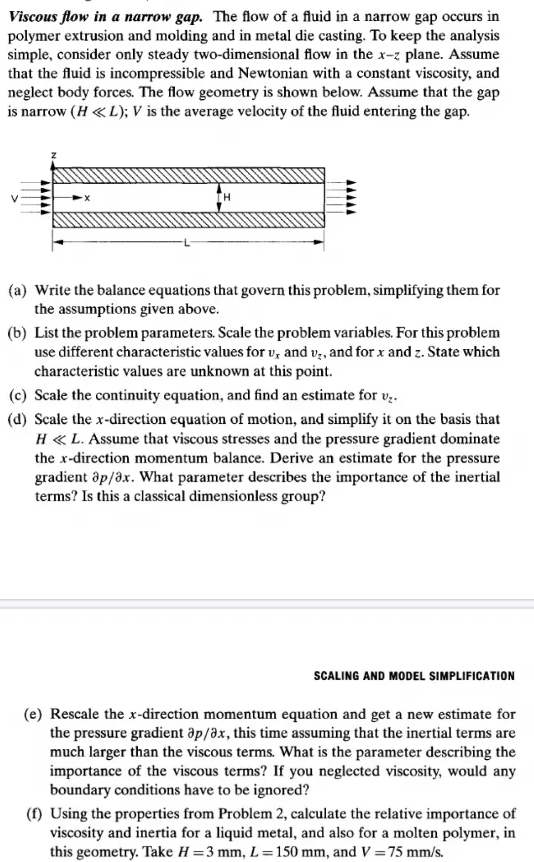 Solved Viscous flow in a narrow gap. The flow of a fluid in | Chegg.com