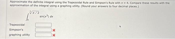 Solved Approximate the definite integral using the | Chegg.com