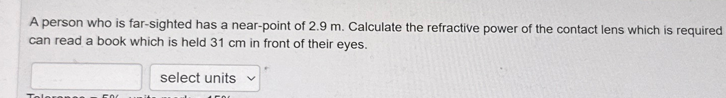 Solved A person who is far-sighted has a near-point of 2.9m. | Chegg.com