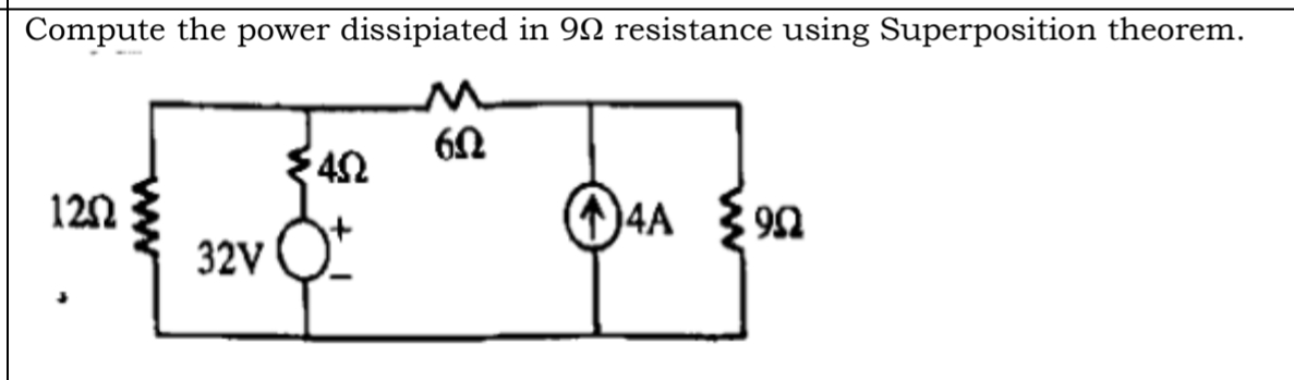 Solved Compute the power dissipiated in 9Ω resistance using | Chegg.com