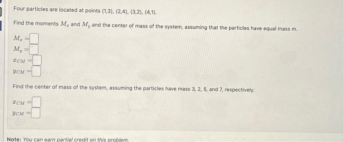 Solved Four particles are located at points | Chegg.com