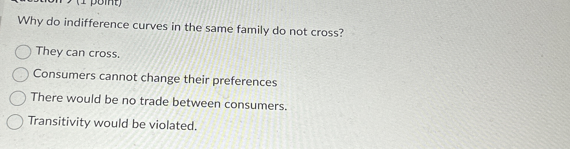 Solved Why do indifference curves in the same family do not | Chegg.com