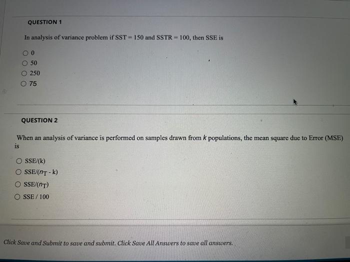 Solved ION 1 In Analysis Of Variance Problem If SST Chegg
