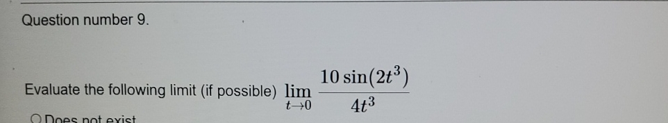 Solved Question number 9.Evaluate the following limit (if | Chegg.com