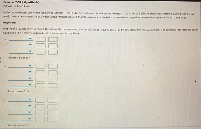 Solved Exercise 7-58 (Algorithmic) Disposal of Fixed Asset | Chegg.com