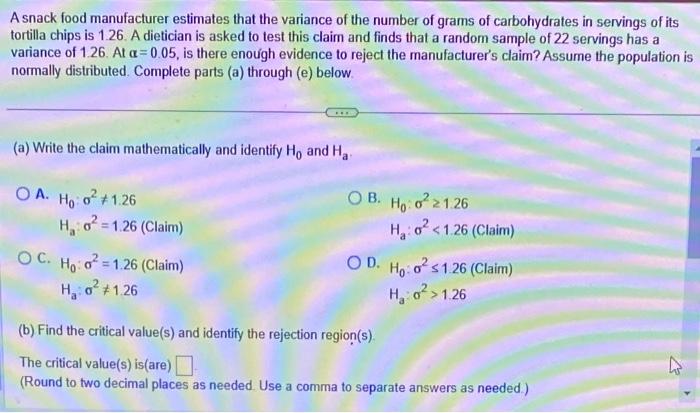 Solved A snack food manufacturer estimates that the variance | Chegg.com