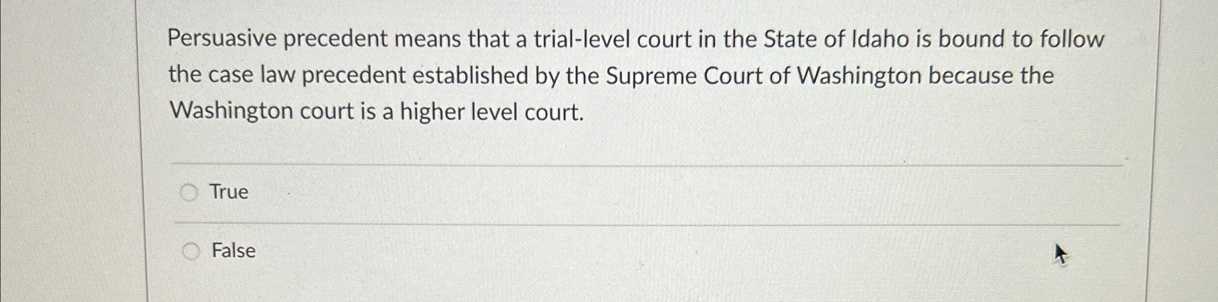 Solved Persuasive precedent means that a trial-level court | Chegg.com