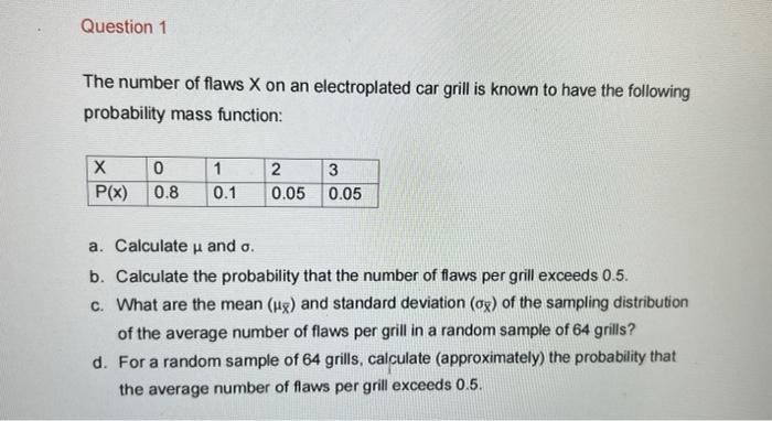Solved The number of flaws X on an electroplated car grill | Chegg.com
