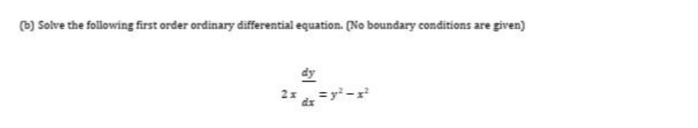 Solved B Solve The Following First Order Ordinary