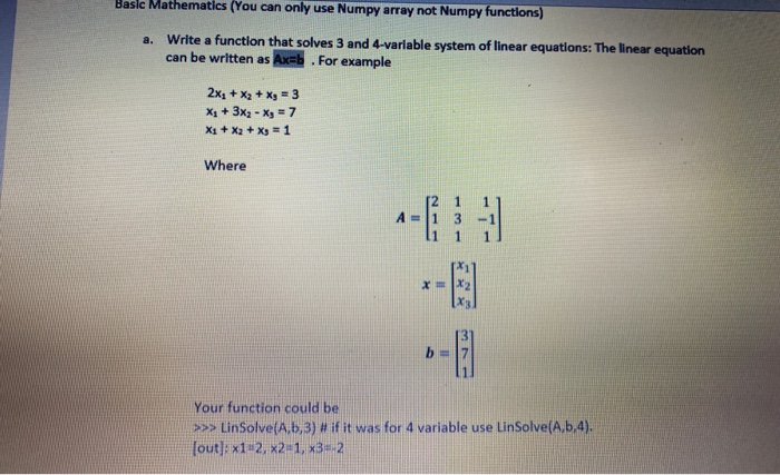 Solved Basic Mathematics (You can only use Numpy array not | Chegg.com
