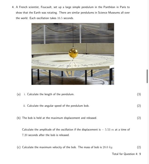 Solved 4. A French scientist, Foucault, set up a large | Chegg.com
