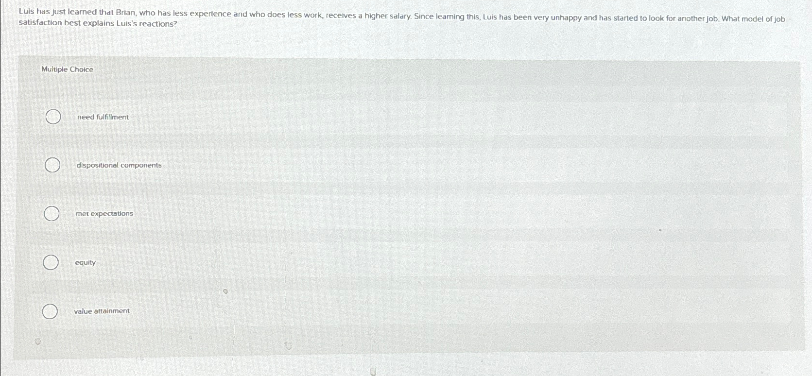 Solved satisfaction best explains Luis's reactions?Multiple | Chegg.com