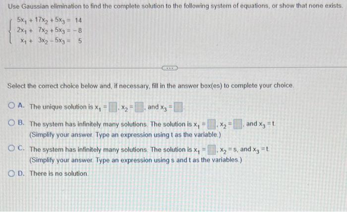 Solved Use Gaussian elimination to find the complete | Chegg.com