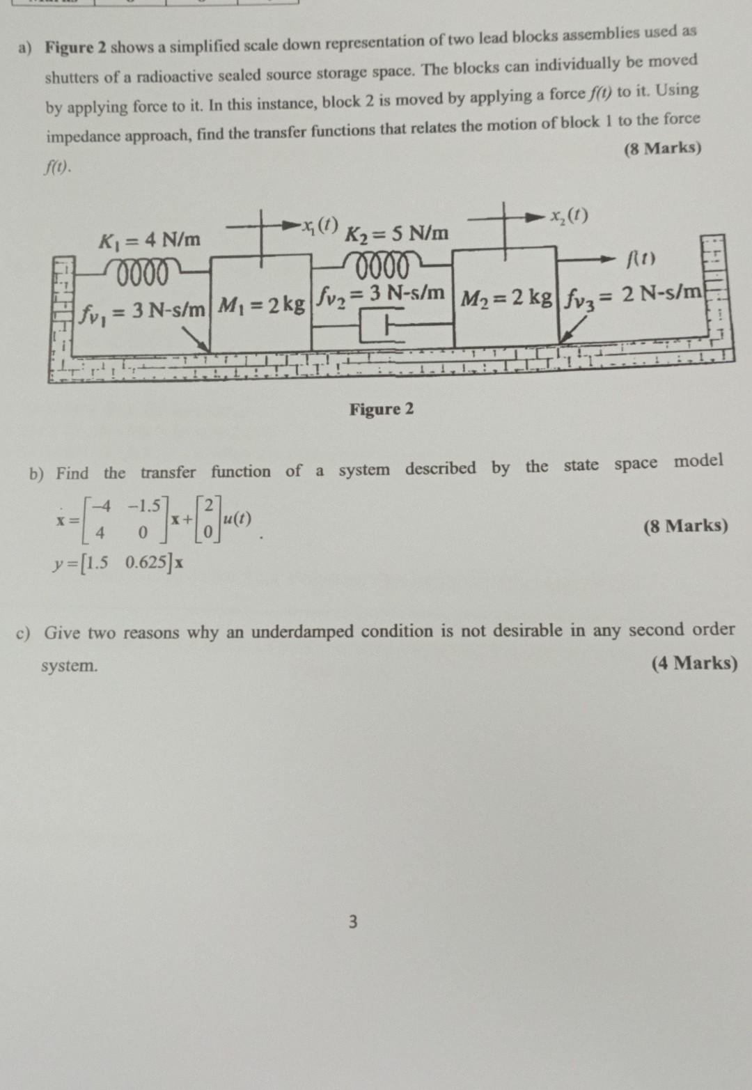 Solved a) Figure 2 shows a simplified scale down | Chegg.com