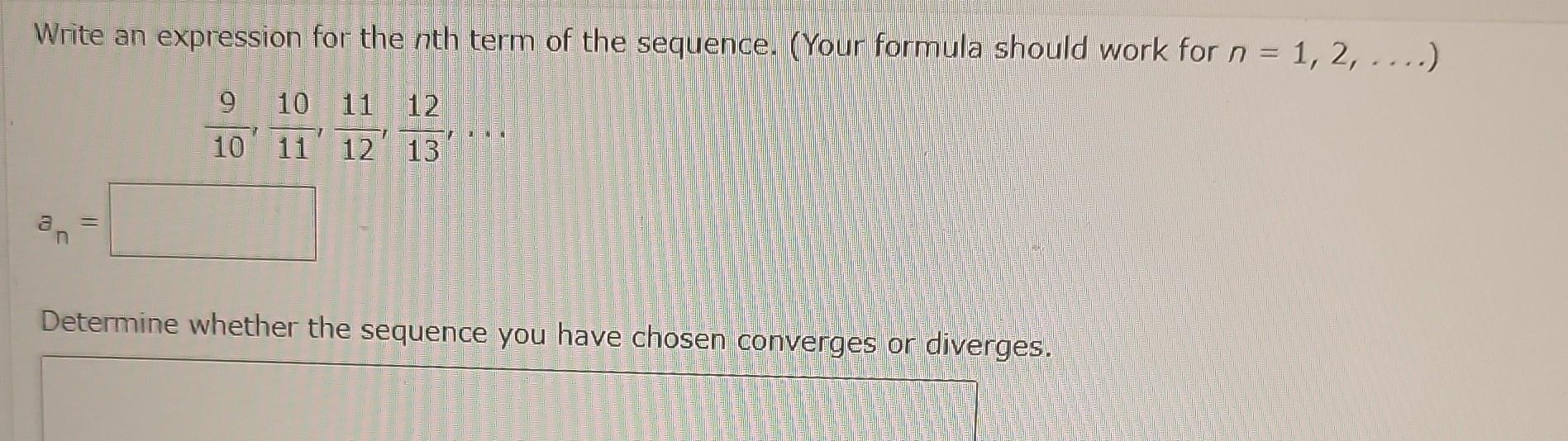 Solved Write an expression for the nth term of the sequence. | Chegg.com
