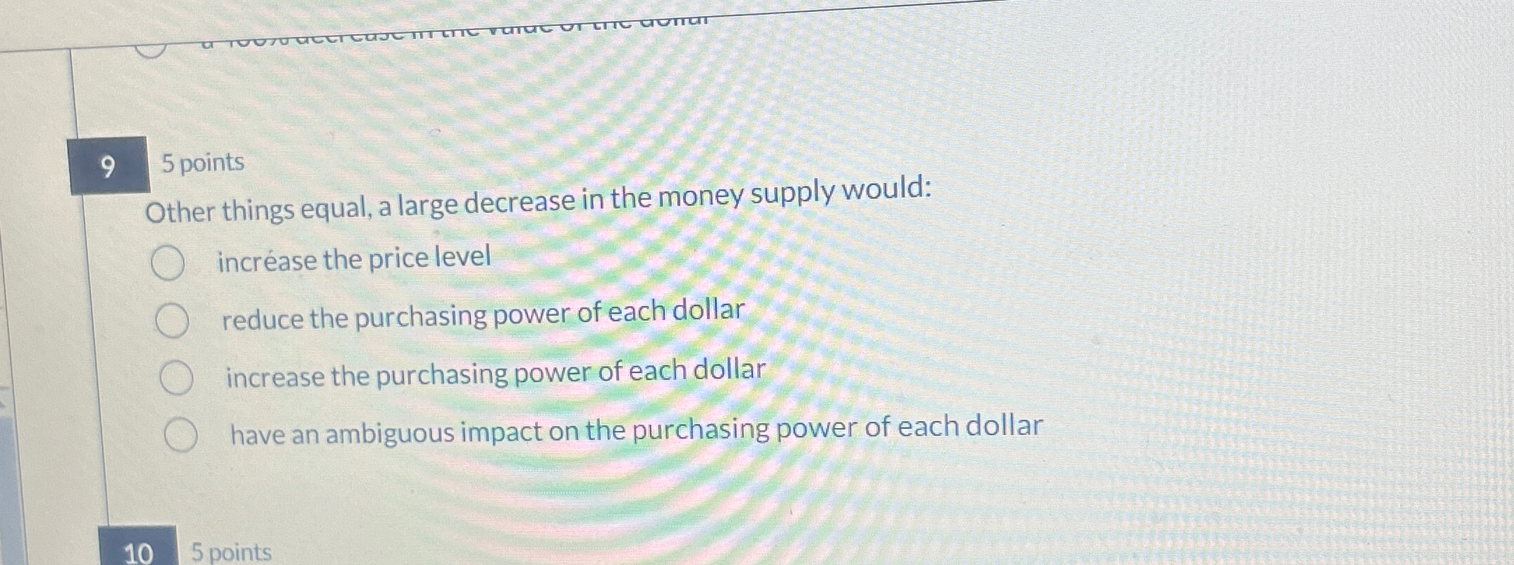 Solved 95 ﻿pointsOther things equal, a large decrease in the | Chegg.com