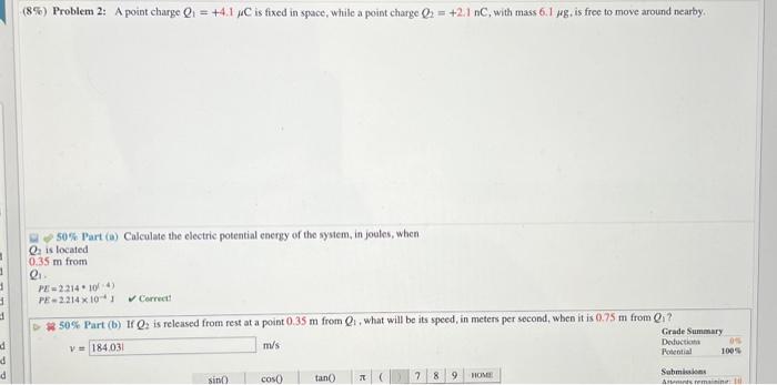 Solved (85) Problem 2: A point charge Q1=+4.1μC is fixed in | Chegg.com