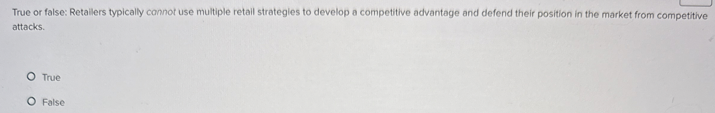 Solved True or false: Retailers typically cannot use | Chegg.com
