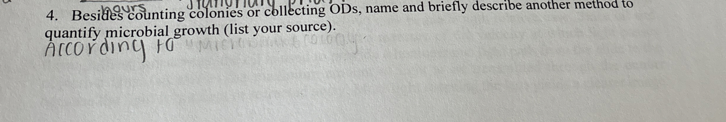 Solved Besides counting colonies or collecting ODs, name and | Chegg.com