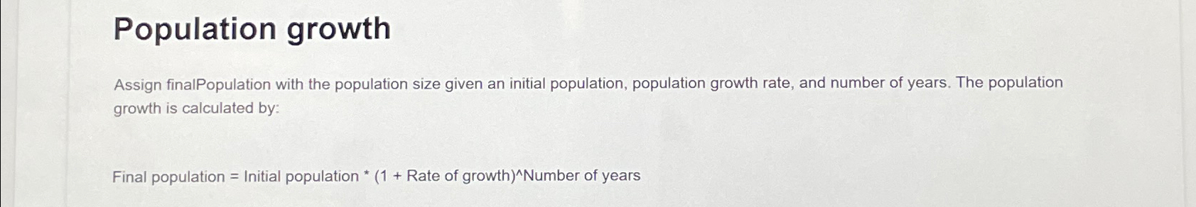 Solved Population growthAssign finalPopulation with the | Chegg.com