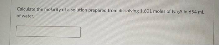 Solved Calculate the molarity of a solution prepared from | Chegg.com