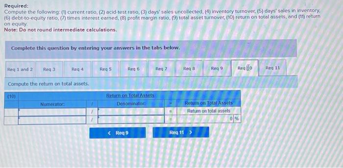 Solved Required: Compute the following: (1) current ratio, | Chegg.com