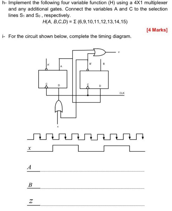 Solved H Implement The Following Four Variable Function H 