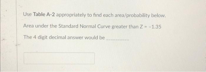 Solved Use Table A-2 appropriately to find each | Chegg.com