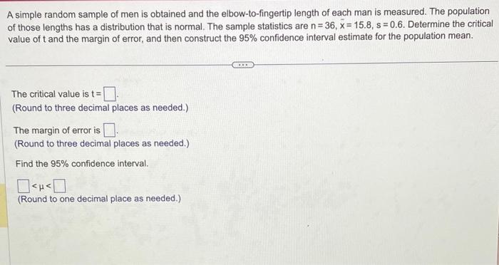 [Solved]: A simple random sample of men is obtained and the