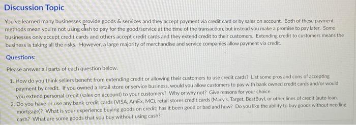 Solved Discussion Topic You've learned many businesses | Chegg.com