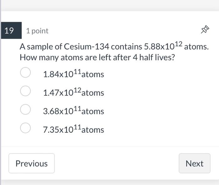 Solved 20 1 point A 1027g sample of Strontium-90 decays | Chegg.com