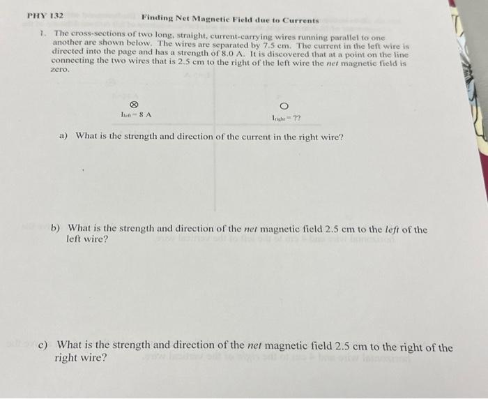 Solved HY 132 Finding Net Magnetic Field due to Currents 1. | Chegg.com