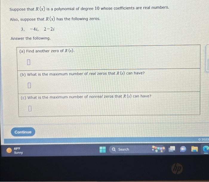 Solved Suppose that R (x) is a polynomial of degree 10 whose | Chegg.com
