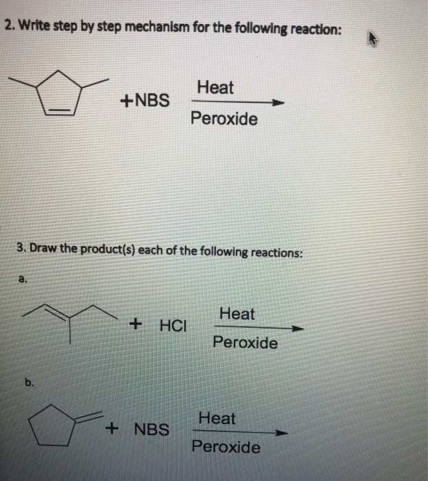 Solved 2. Write step by step mechanism for the following | Chegg.com