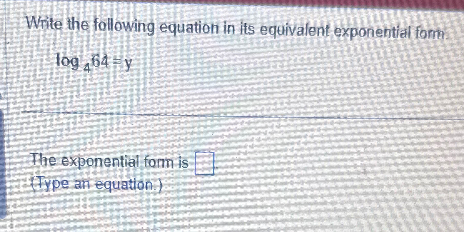 Solved Write the following equation in its equivalent | Chegg.com