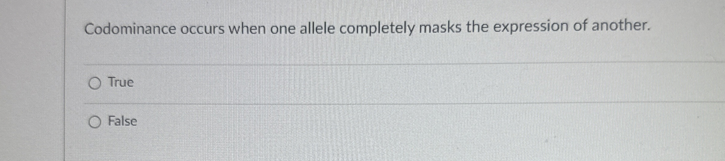 Solved Codominance occurs when one allele completely masks | Chegg.com