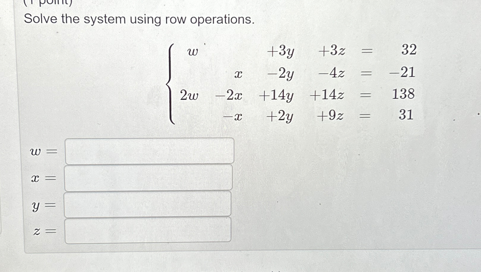 Solved Solve the system using row | Chegg.com